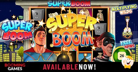 Booming Games Goes Online With Super Boom Video Slot
